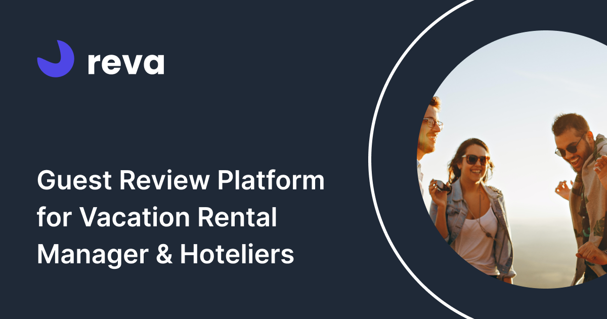 Reva | Guest Review Platform for Vacation Rental Manager & Hoteliers